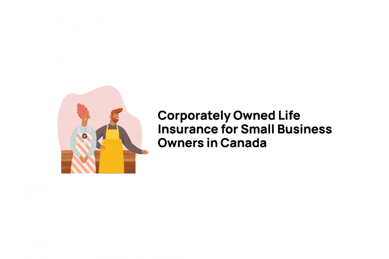 Corporately Owned Life Insurance for Small Business Owners in Canada ...