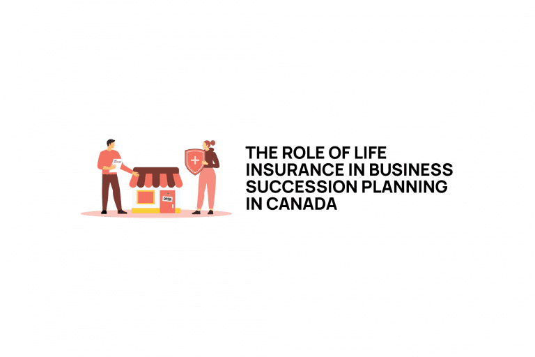 The Role of Life Insurance in Business Succession Planning in Canada ...